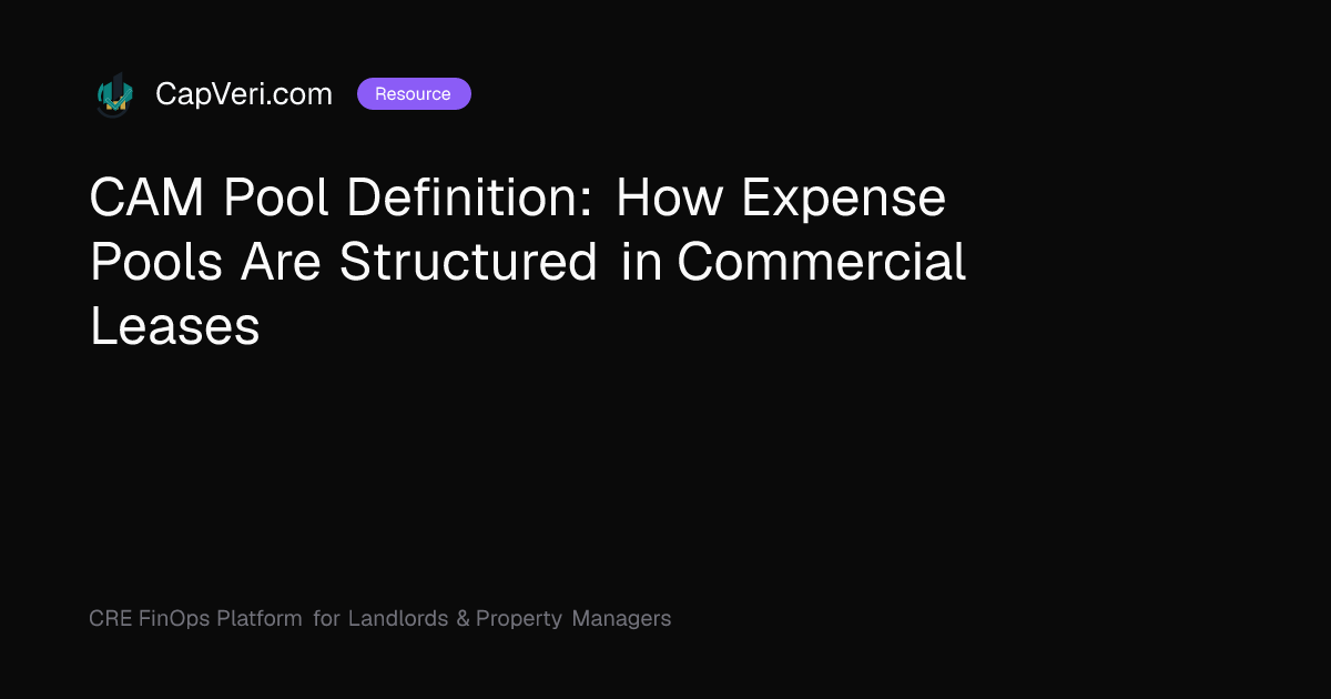 CAM Pool Definition: How Expense Pools Are Structured in Commercial ...